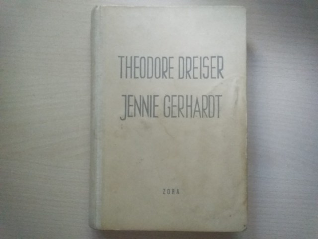 Theodore Dreiser- JENNE GERHARDT