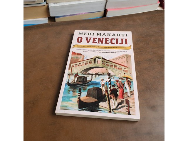 Meri Makarti - O Veneciji (KAO NOVA)