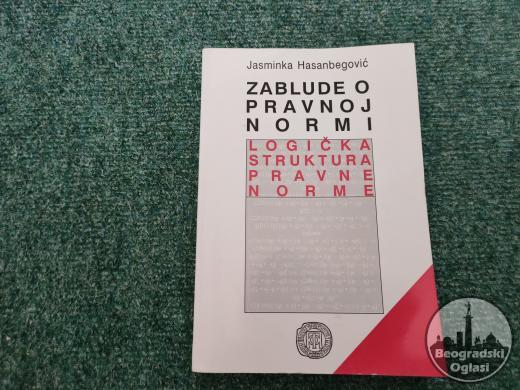 Zablude o pravnoj normi - Jasmina Hasanbegović