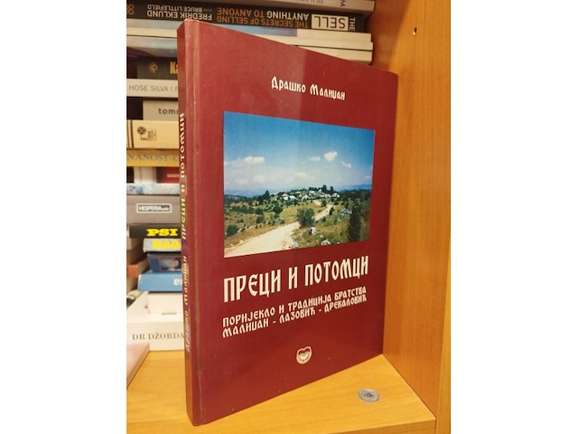 Preci i potomci -Draško Malidzan