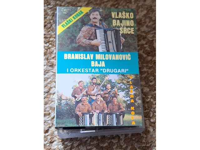 Branislav Milovanović Baja - Vlaško Bajino srce