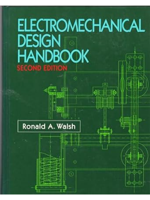Electromechanical Design Handbook 2ed