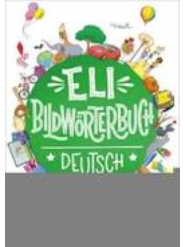 ELI BILDWÖRTERBUCH with downloadable games and activities