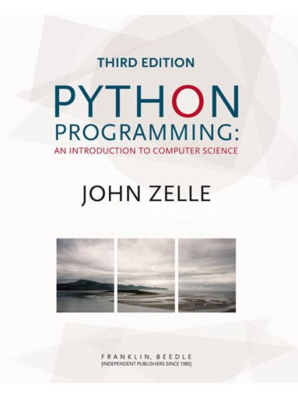 Python Programming: An Introduction to Computer Science