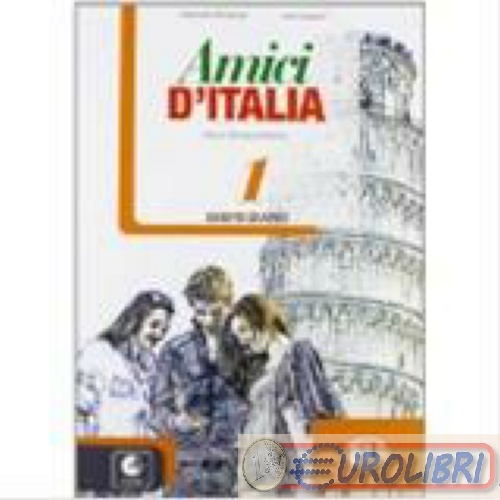 Amici d’Italia 1 – Eserciziario + CD Audio