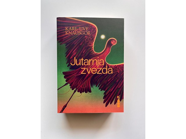 Karl Uve Knausgor - Jutarnja zvezda