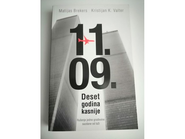 11. 09. - Deset godina kasnije RASPRODATO IZDANJE