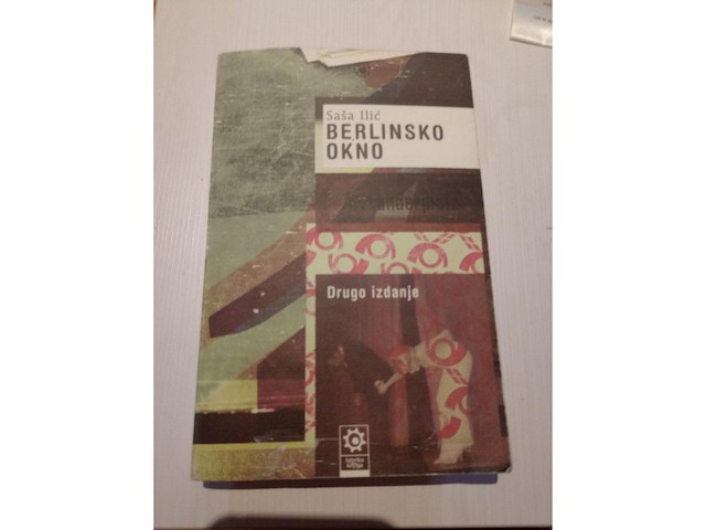 Saša Ilić - Berlinsko okno