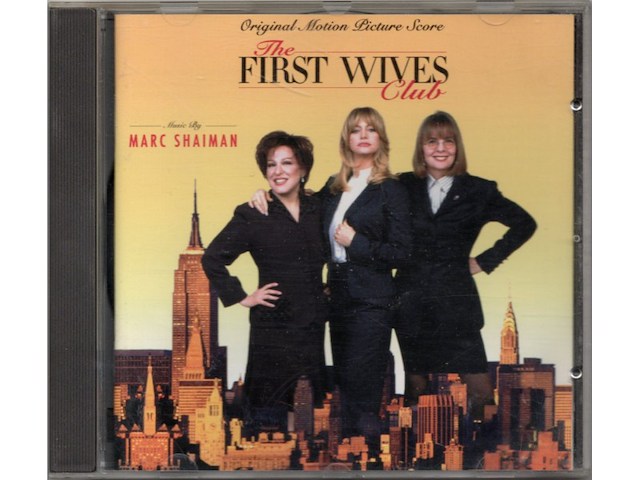 Marc Shaiman – The First Wives Club  [CD]