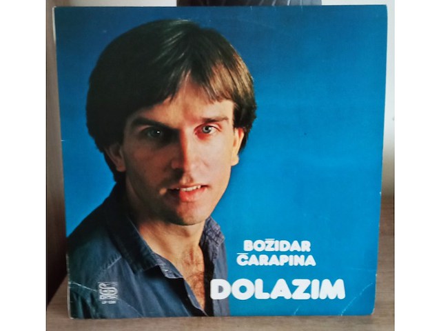 Božidar Čarapina i Grupa More – Dolazim ( Odlična )