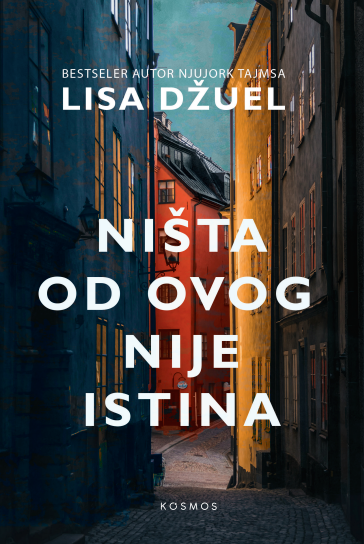 Ništa od ovog nije istina - Lisa Džuel