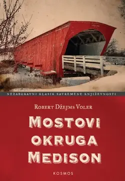 Mostovi okruga Medison - Robert Džejms Voler