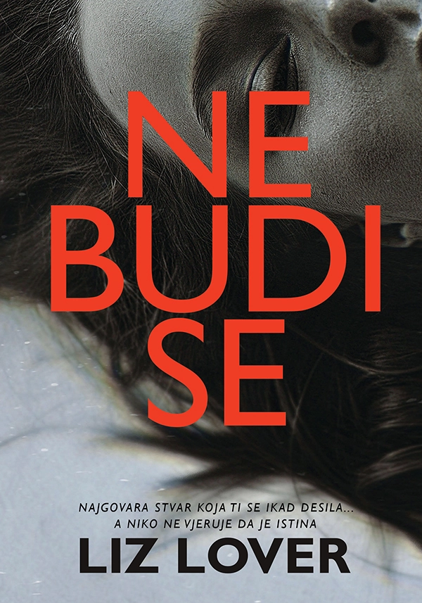 Ne budi se - Liz Loler