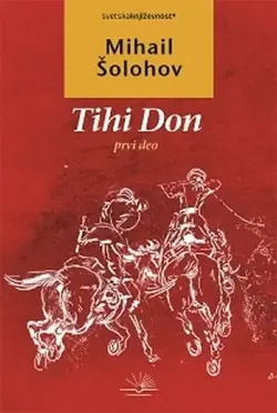 Tihi Don prvi deo - Mihail Šolohov