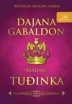 Tuđinka drugi deo - Dajana Gabaldon