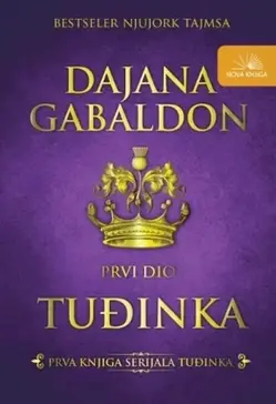 Tuđinka prvi deo - Dajana Gabaldon