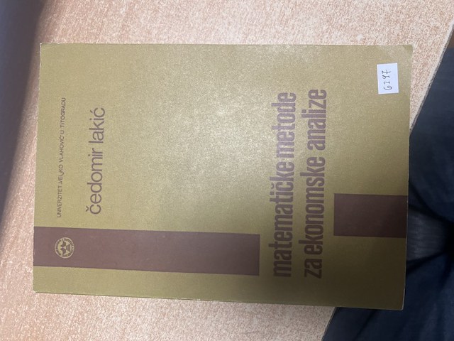 matematicke metode za ekonomske analize lakic vedomir