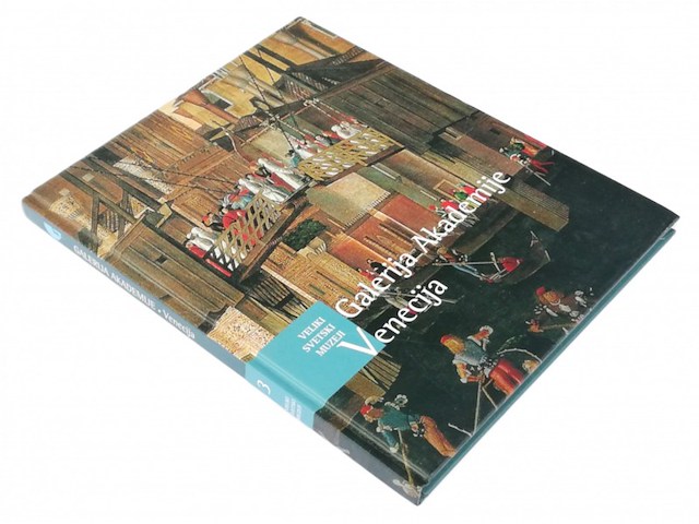 GALERIJA AKADEMIJE VENECIJA - Veliki svetski muzeji