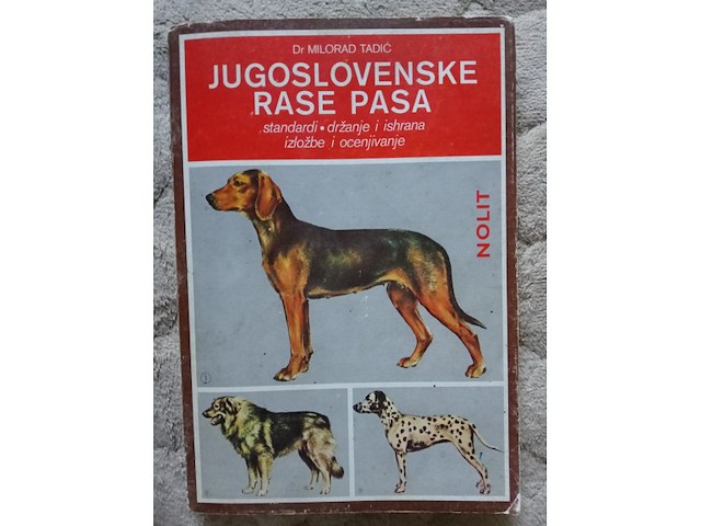 Jugoslovenske rase pasa - Dr Milorad Tadić