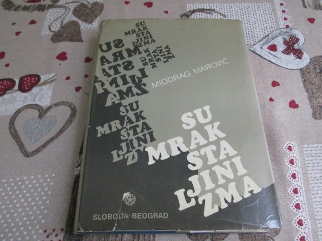 SUMRAK STALJINIZMA 1 - Miodrag Marović