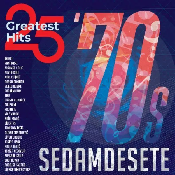 Sedamdesete - 25 Greatest Hits