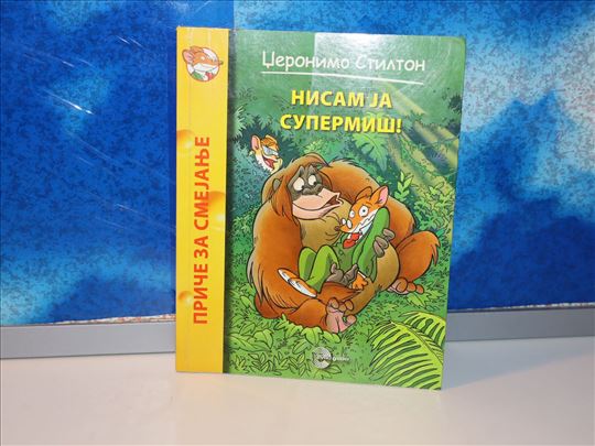 Nisam ja supermiš Džeronimo Stilton