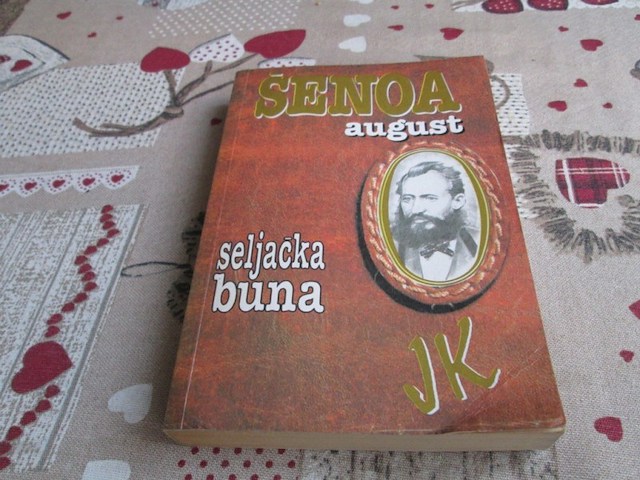 SELJAČKA BUNA - August  Šenoa