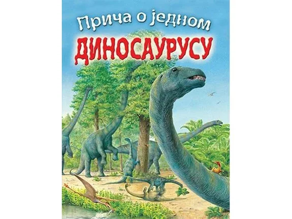 Priča o jednom dinosaurusu - Nikolas Haris
