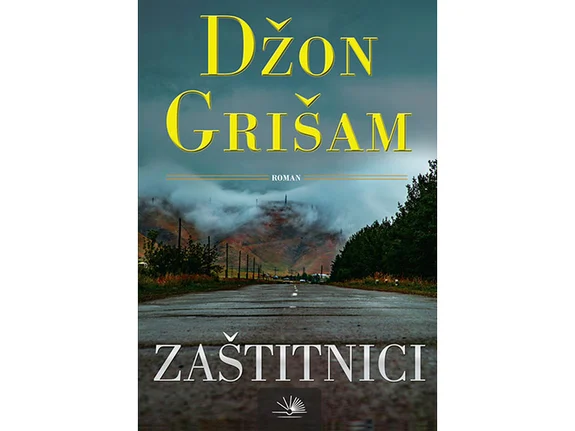 Zaštitnici - Džon Grišam