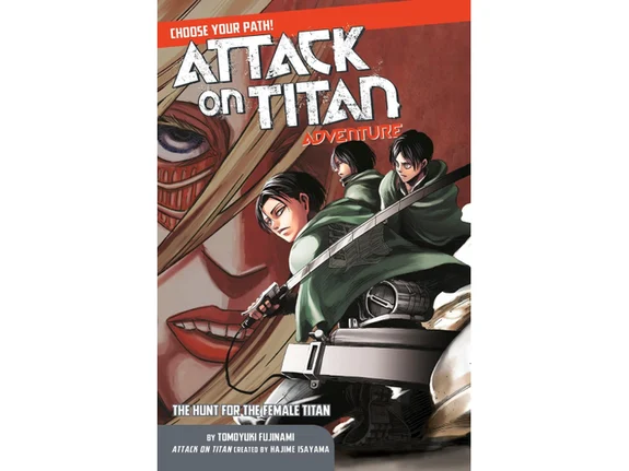Attack on Titan Choose Your Path Adventure 2: The Hunt for the Female Titan - Hajime Isayama