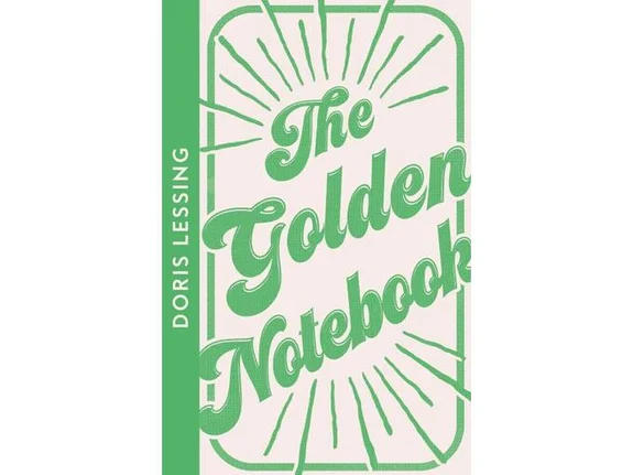 The Golden Notebook - Doris Lessing