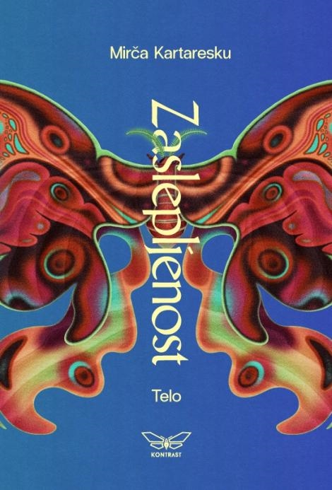 Zaslepljenost 2 – Telo