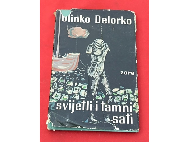 Svijetli i tamni sati Olinko Delorko Retko