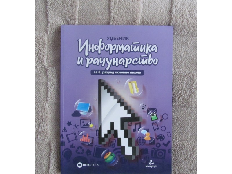 Informatika i računarstvo za 8. razred - Datastatus