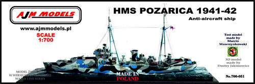AJM Models 700-051 HMS Pozarica 1941-42 - Anti-Aircraft Ship