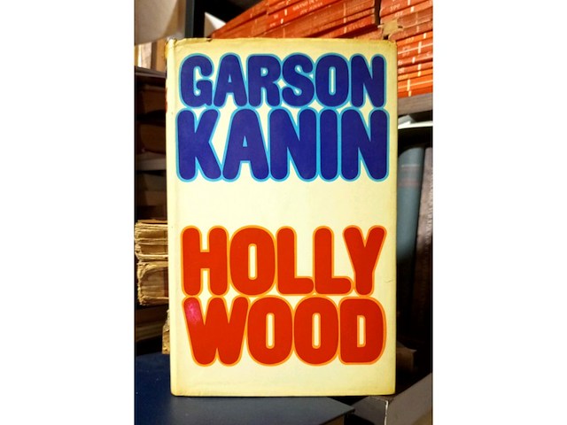 Garson Kanin – Hollywood