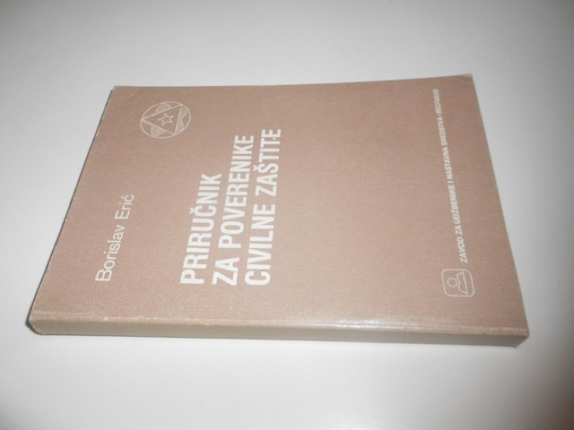 priručnik za poverenike civilne zaštite - borislav erić