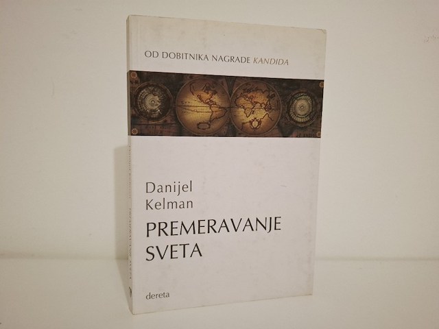 Premeravanje sveta  - Danijel Kelman