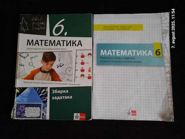 Matematika  zbirka zadataka sa resenjima . Uza 6. KLETT