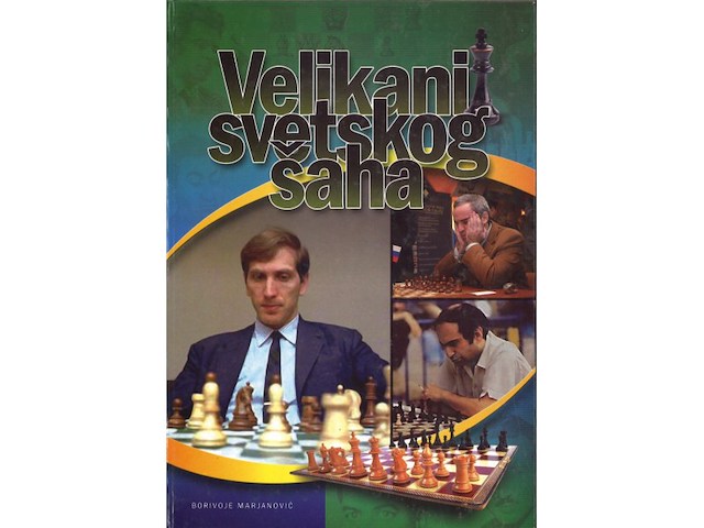 VELIKANI SVETSKOG ŠAHA
