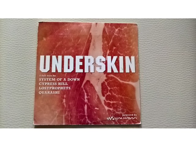 Underskin (System Of Down, Cypress Hill...)