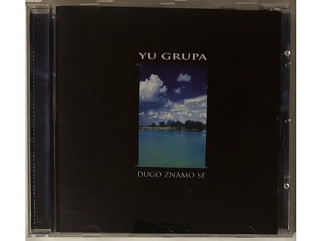 Yu grupa - Dugo znamo se