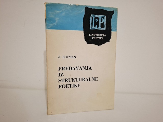 Predavanja iz strukturalne poetike - J. Lotman