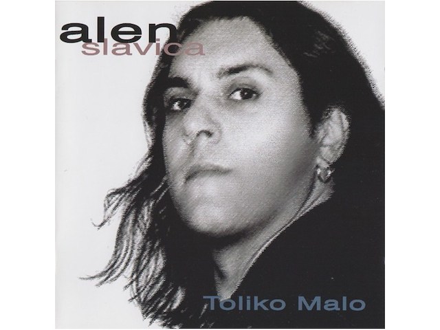 Alen Slavica - Toliko malo