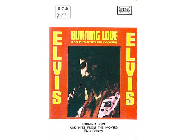 MC*: ELVIS - Burning Love (1972) 1. press, odlična