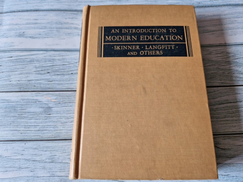 An introduction to MODERN EDUCATION - SKINNER