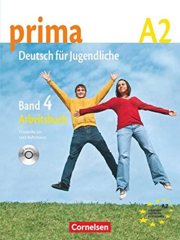 Prima – Deutsch für Jugendliche 4. Arbeitsbuch mit CD. Europäischer Referenzrahmen: A2