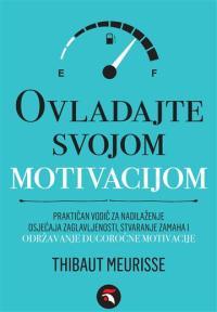 Ovladajte svojom motivacijom