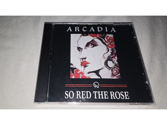 Arcadia - So red the rose , U CELOFANU