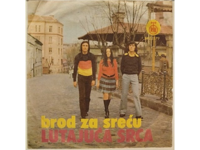 Lutajuća Srca – Brod Za Sreću (singl)